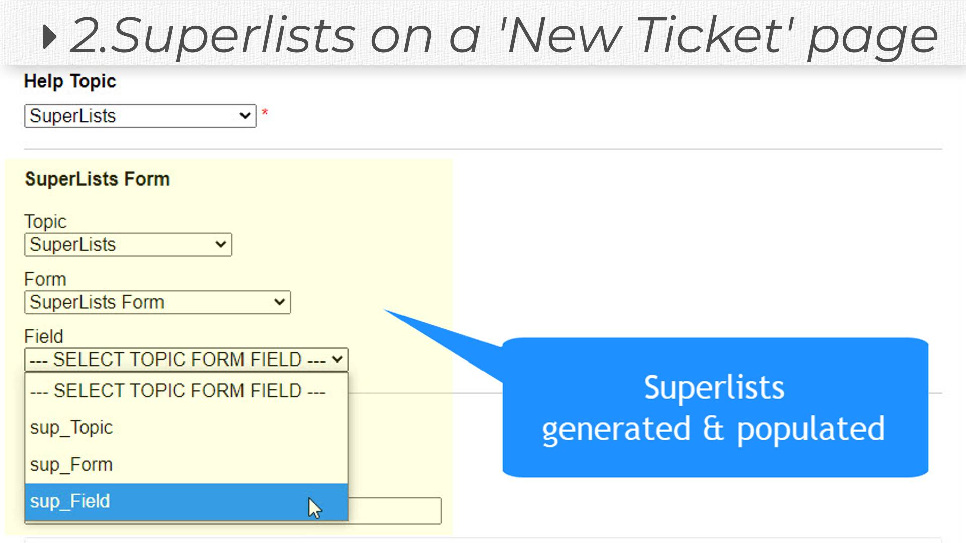 Superlists For OsTicket Ajax Super Custom Lists