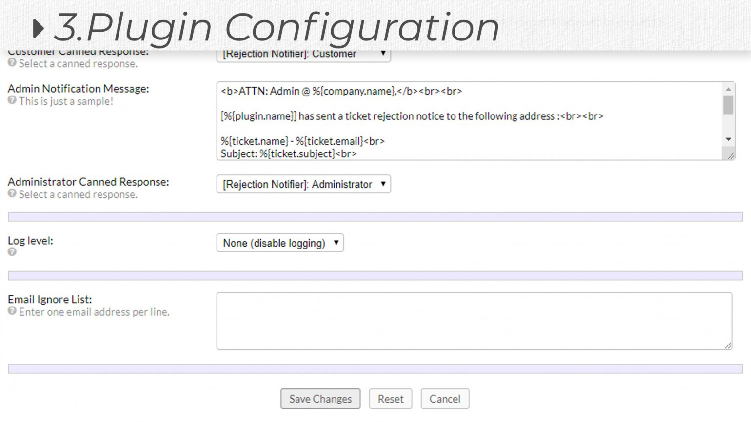 Rejection Notifier for osTicket [osTicket] Cartmega